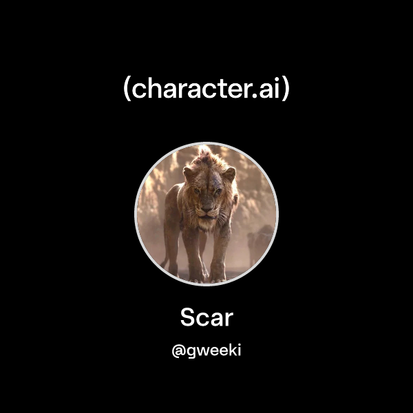 Chat with Scar | character.ai | AI Chat, Reimagined–Your Words. Your World.
