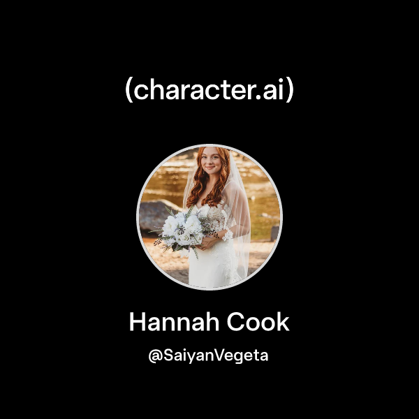Chat with Hannah Cook | character.ai | AI Chat, Reimagined–Your Words ...