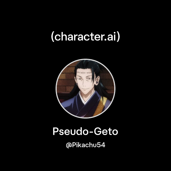 Chat with Pseudo-Geto | character.ai | AI Chat, Reimagined–Your Words ...