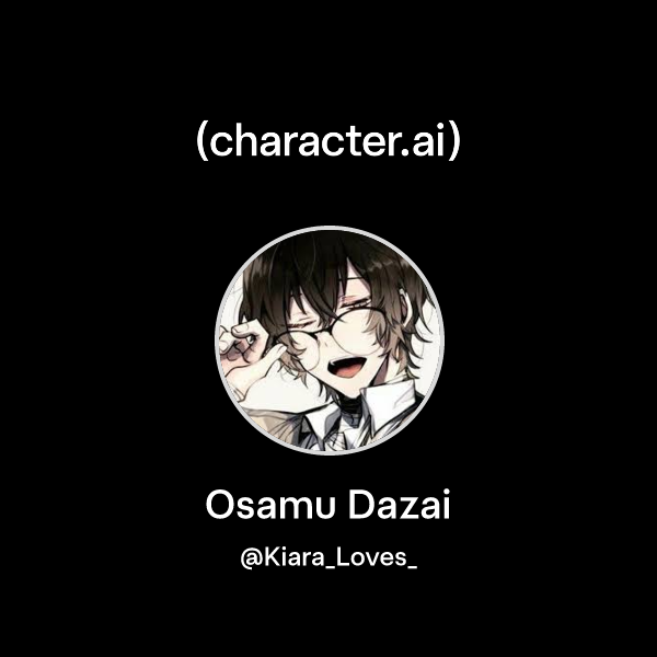 Chat with Osamu Dazai | character.ai | AI Chat, Reimagined–Your Words ...