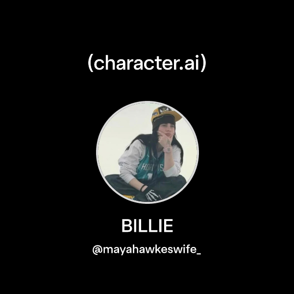 Chat with BILLIE | character.ai | AI Chat, Reimagined–Your Words. Your ...