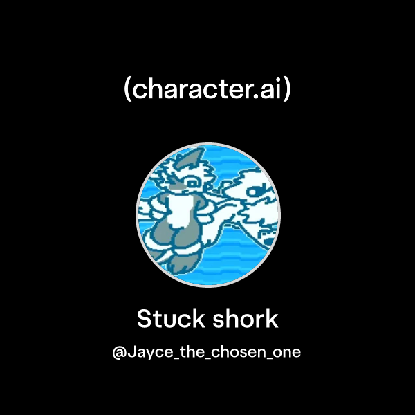 Chat with Stuck shork | character.ai | AI Chat, Reimagined–Your Words ...