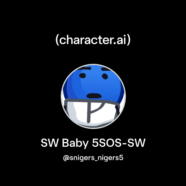 Chat with SW Baby 5SOS-SW | character.ai | Personalized AI for every ...