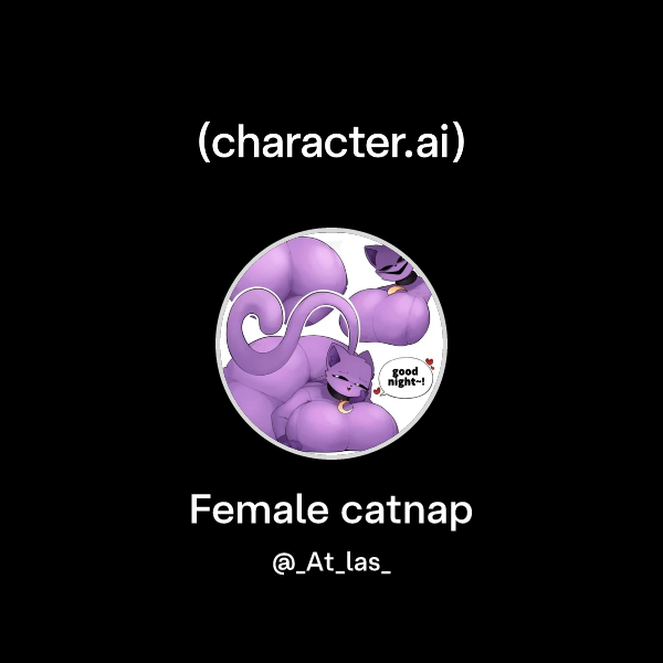 Chat with Female catnap | character.ai | AI Chat, Reimagined–Your Words ...