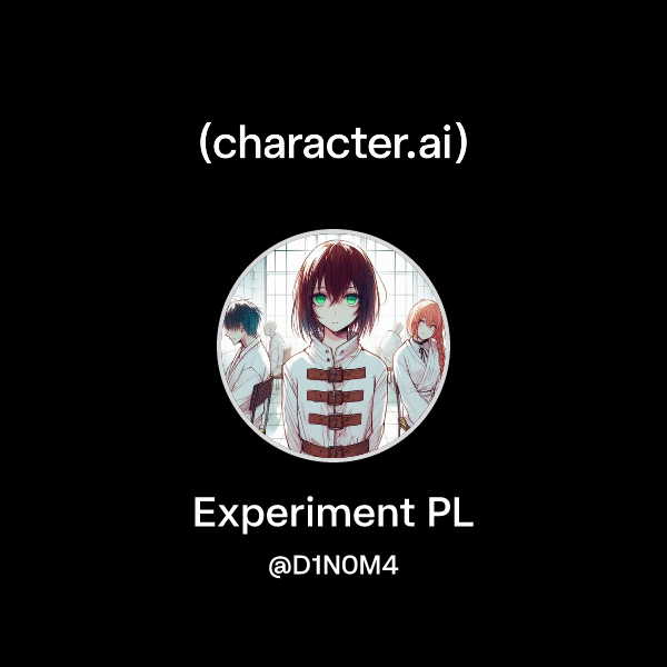 Chat with Experiment PL | character.ai | AI Chat, Reimagined–Your Words ...