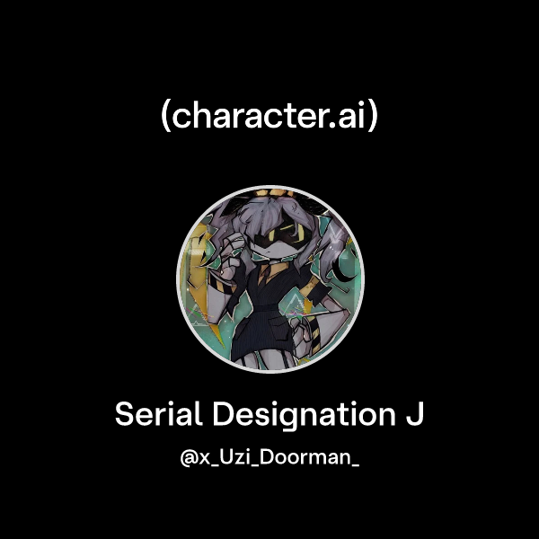 Chat with Serial Designation J | character.ai | AI Chat, Reimagined ...