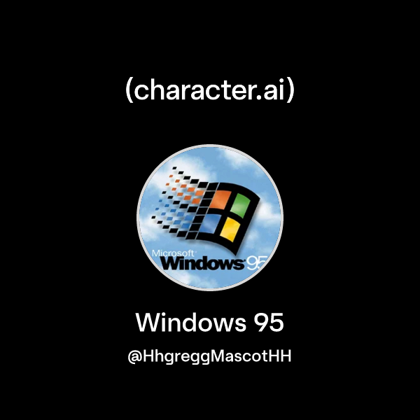 Chat with Windows 95 | character.ai | AI Chat, Reimagined–Your Words ...