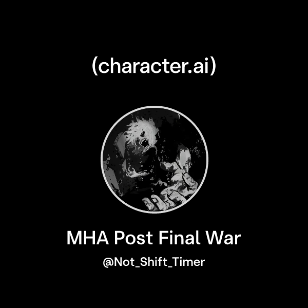 Chat with MHA Post Final War | character.ai | AI Chat, Reimagined–Your ...