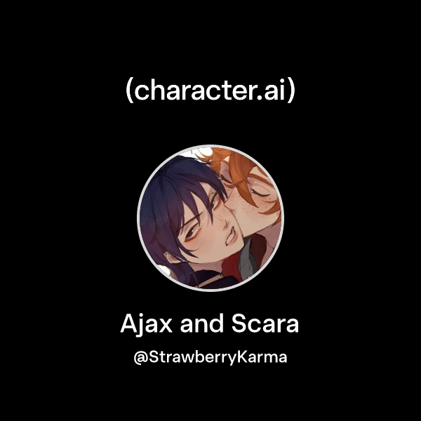 Chat with Ajax and Scara | character.ai | AI Chat, Reimagined–Your Words. Your World.