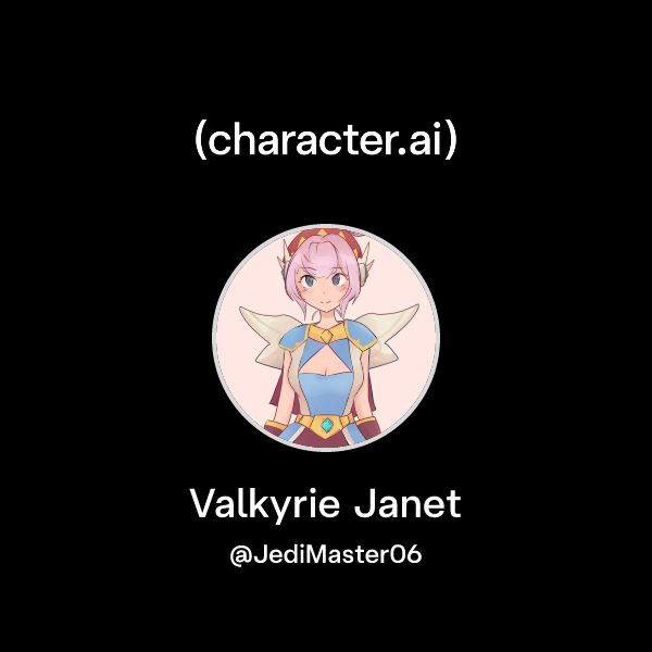 Chat with Valkyrie Janet | character.ai | Personalized AI for every ...