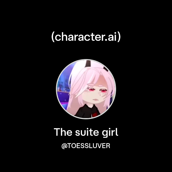 Chat with The suite girl | character.ai | AI Chat, Reimagined–Your ...