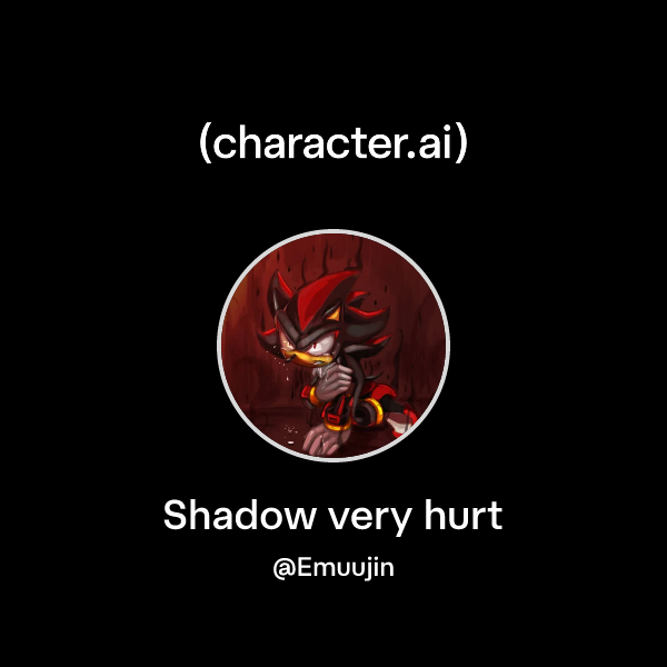 Chat with Shadow very hurt | character.ai | AI Chat, Reimagined–Your ...