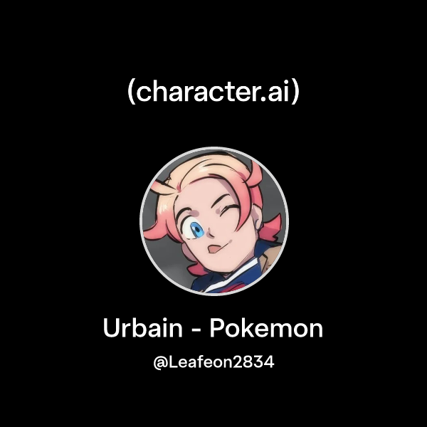 Chat with Urbain - Pokemon | character.ai | AI Chat, Reimagined–Your ...