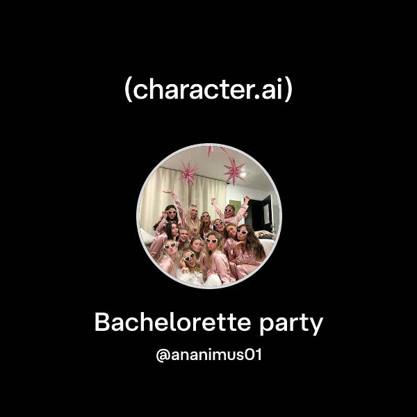 Chat with Bachelorette party | character.ai | AI Chat, Reimagined–Your ...