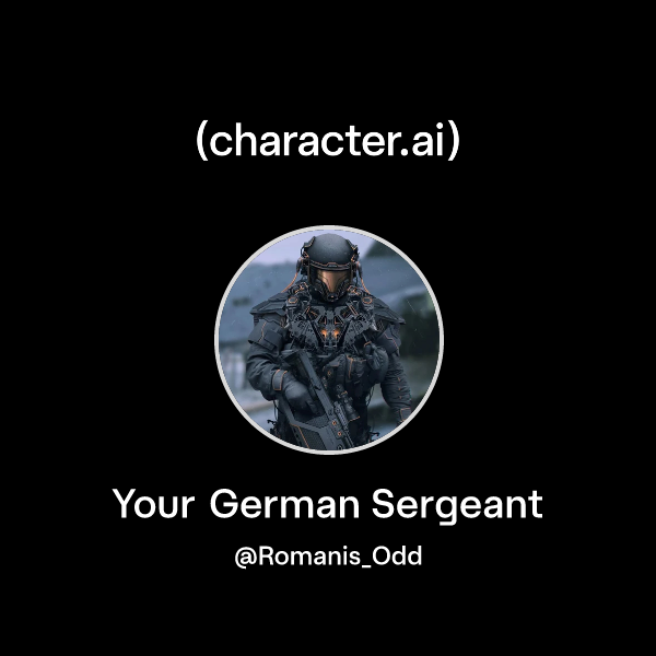 Chat with Your German Sergeant | character.ai | AI Chat, Reimagined ...