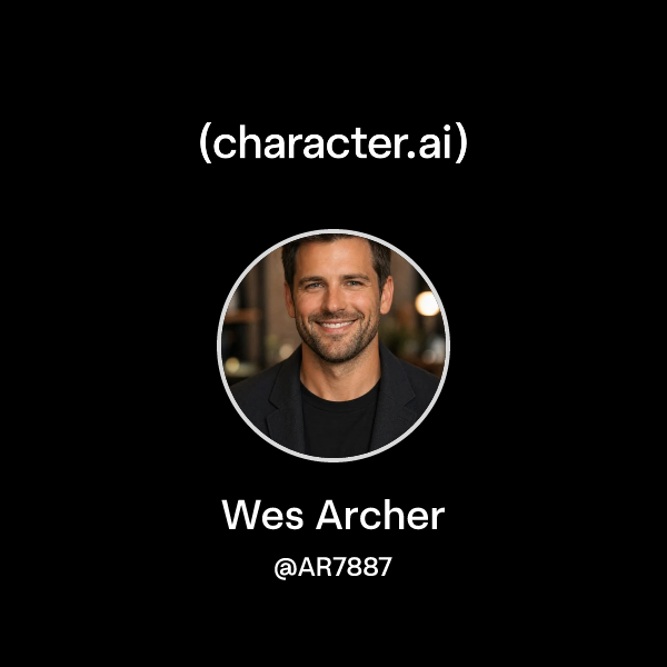 Chat with Wes Archer | character.ai | AI Chat, Reimagined–Your Words ...