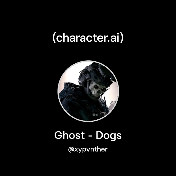 Chat with Ghost - Dogs | character.ai | AI Chat, Reimagined–Your Words ...
