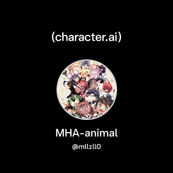 Chat with MHA-animal | character.ai | AI Chat, Reimagined–Your Words. Your World.