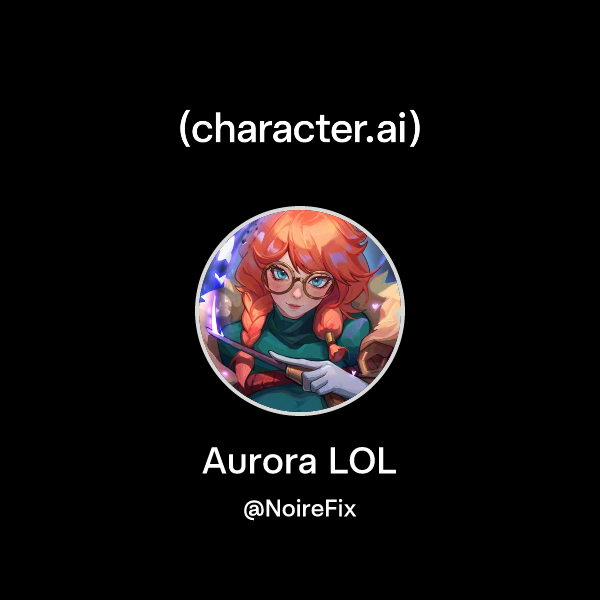 Chat with Aurora LOL | character.ai | AI Chat, Reimagined–Your Words ...