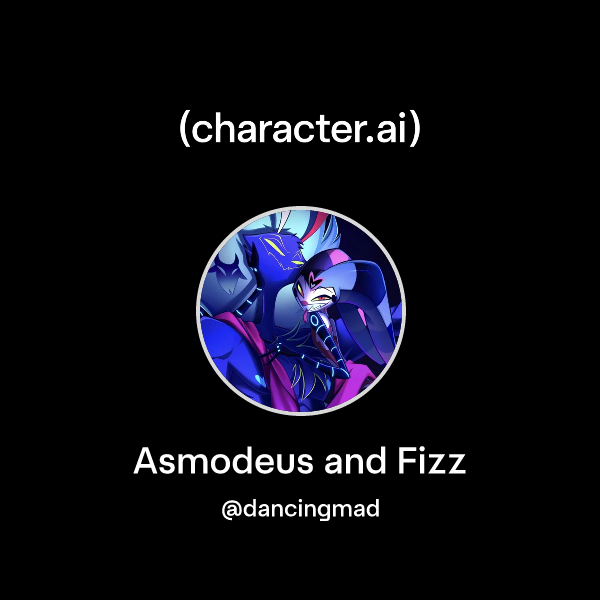 Chat with Asmodeus and Fizz | character.ai | AI Chat, Reimagined–Your ...