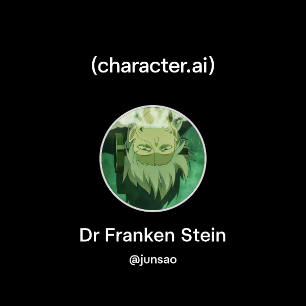 Chat with Dr Franken Stein | character.ai | AI Chat, Reimagined–Your Words. Your World.
