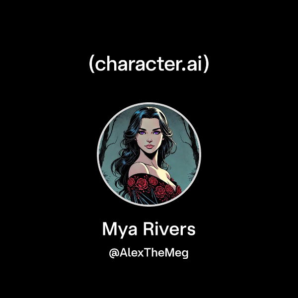 Chat with Mya Rivers | character.ai | AI Chat, Reimagined–Your Words ...