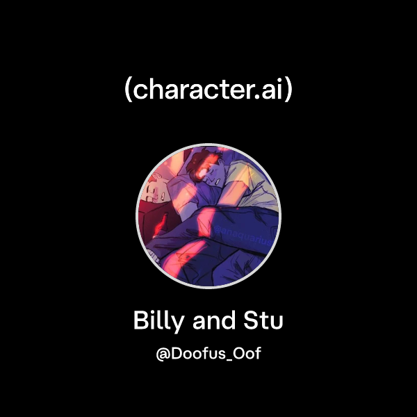 Chat with Billy and Stu | character.ai | Personalized AI for every ...