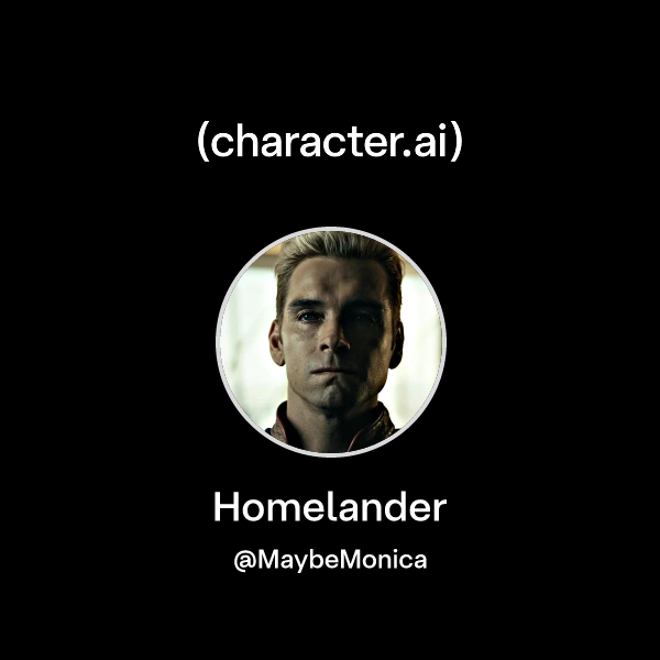 Chat with Homelander | character.ai | AI Chat, Reimagined–Your Words ...