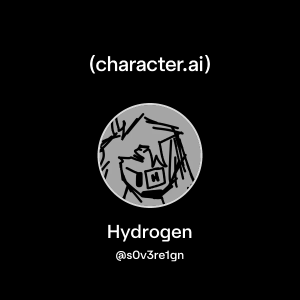 Chat with Hydrogen | character.ai | AI Chat, Reimagined–Your Words ...