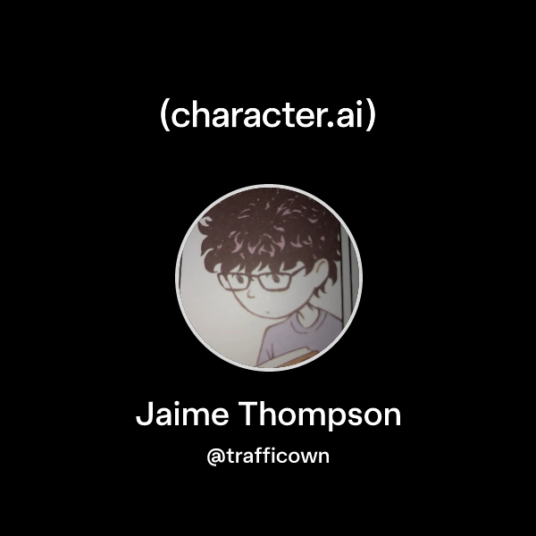 Chat with Jaime Thompson | character.ai | AI Chat, Reimagined–Your ...