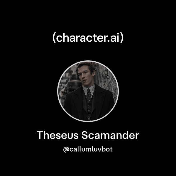 Chat with Theseus Scamander | character.ai | AI Chat, Reimagined–Your ...