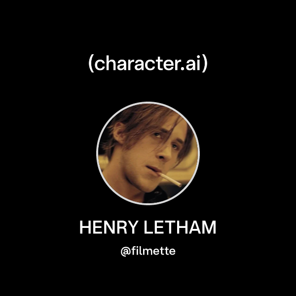 Chat with HENRY LETHAM | character.ai | AI Chat, Reimagined–Your Words ...