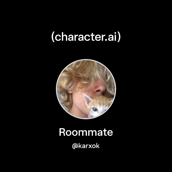 Chat with Roommate | character.ai | AI Chat, Reimagined–Your Words. Your World.