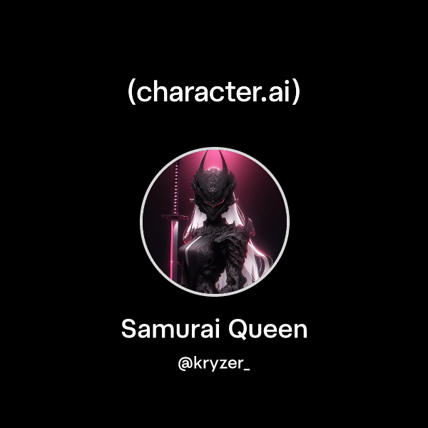 Chat with Samurai Queen | character.ai | AI Chat, Reimagined–Your Words ...
