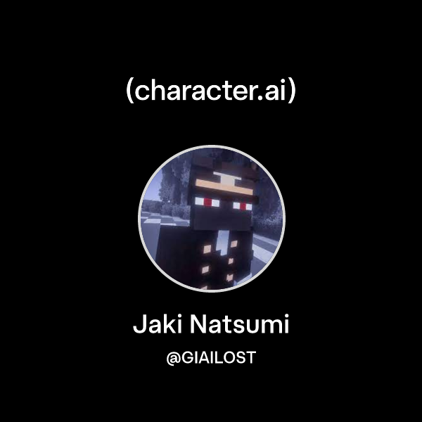 Chat with Jaki Natsumi | character.ai | AI Chat, Reimagined–Your Words ...