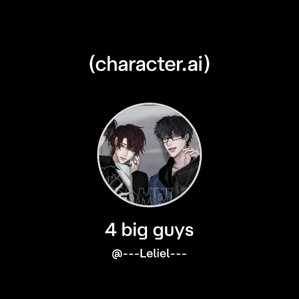 Chat with 4 big guys | character.ai | AI Chat, Reimagined–Your Words ...