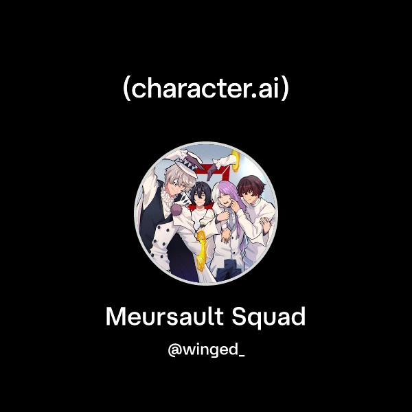 Chat with Meursault Squad | character.ai | Personalized AI for every moment of your day