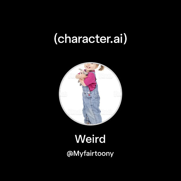 Chat with Weird | character.ai | AI Chat, Reimagined–Your Words. Your ...