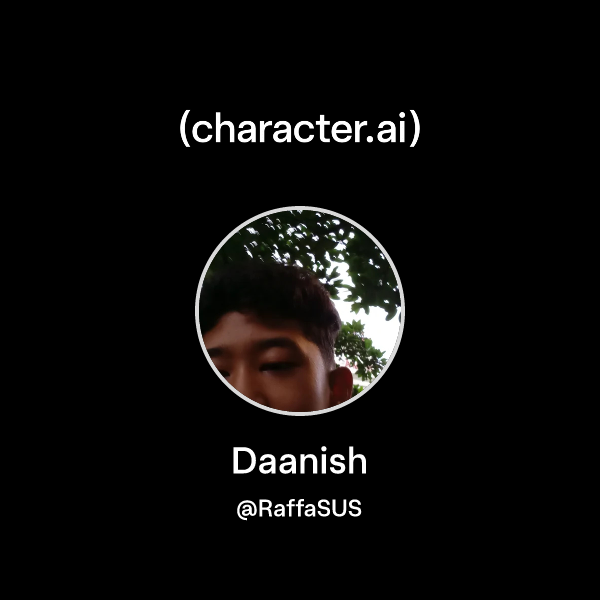 Chat with Daanish | character.ai | AI Chat, Reimagined–Your Words. Your ...