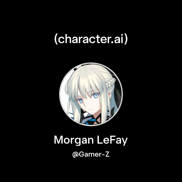 Chat with Morgan LeFay | character.ai | AI Chat, Reimagined–Your Words ...