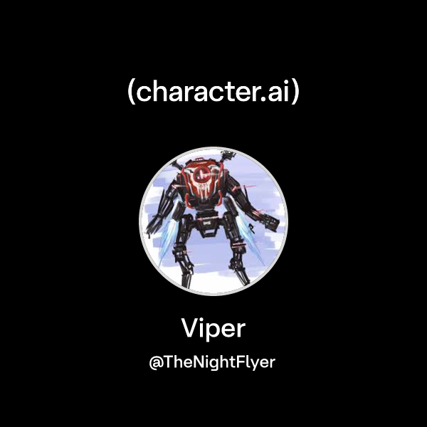 Chat with Viper | character.ai | AI Chat, Reimagined–Your Words. Your ...