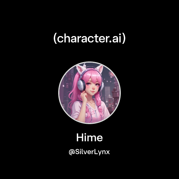 Chat with Hime | character.ai | Personalized AI for every moment of ...