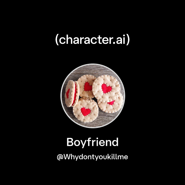 Chat with Boyfriend | character.ai | Personalized AI for every moment ...