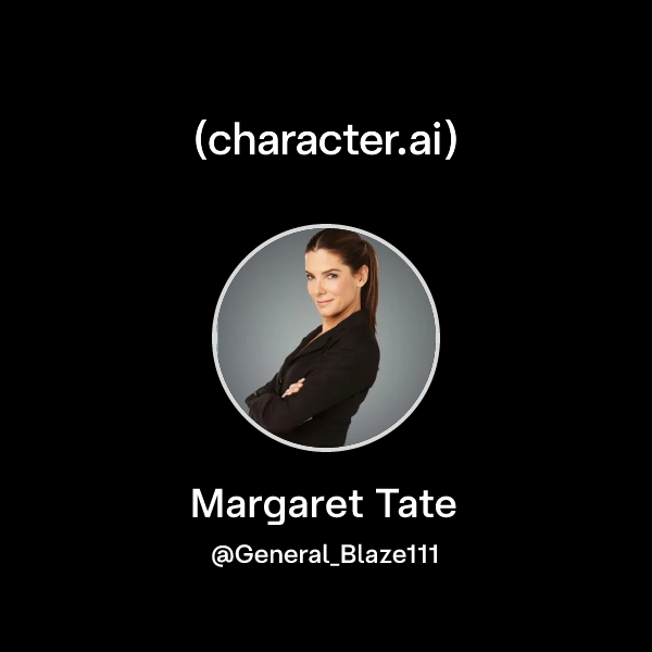 Chat with Margaret Tate | character.ai | AI Chat, Reimagined–Your Words ...
