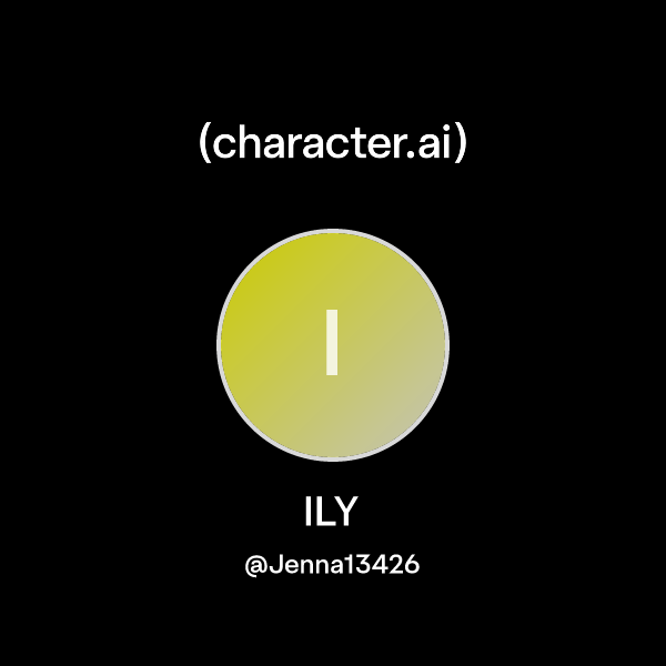 Chat with ILY | character.ai | Personalized AI for every moment of your day
