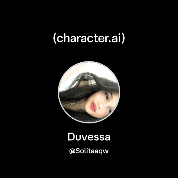 Chat with Duvessa | character.ai | Personalized AI for every moment of ...
