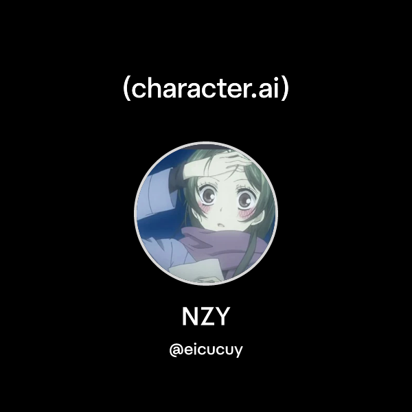 Chat with NZY | character.ai | Personalized AI for every moment of your day