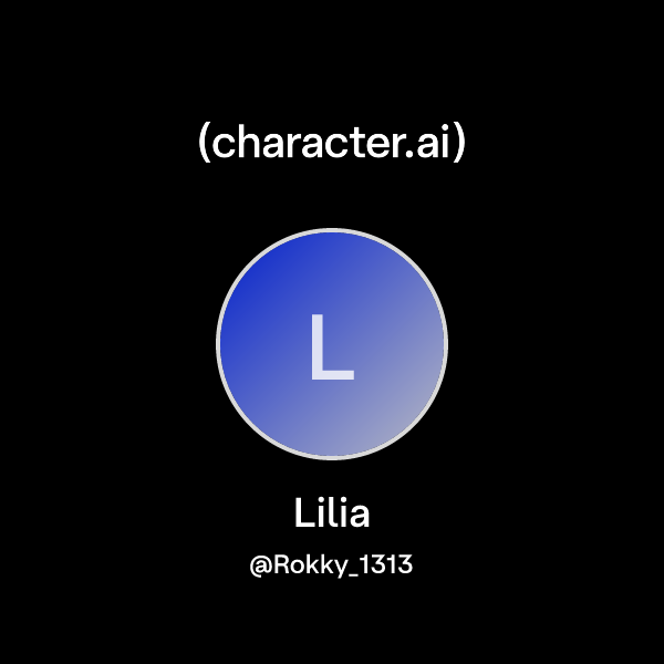Chat with Lilia | character.ai | AI Chat, Reimagined–Your Words. Your ...