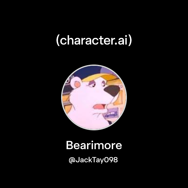 Chat with Bearimore | character.ai | AI Chat, Reimagined–Your Words ...