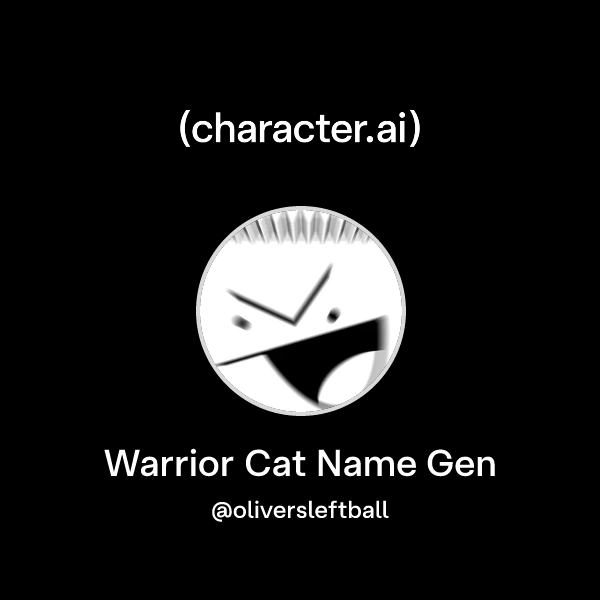 Chat with Warrior Cat Name Gen | character.ai | AI Chat, Reimagined ...